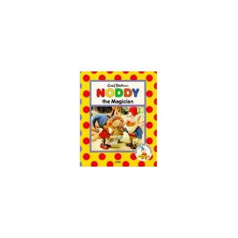 Noddy the Magician (Noddy's Toyland Adventures) Blyton, Enid - broché - Blyton, Enid - Achat ...