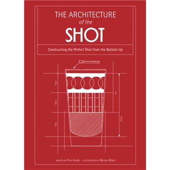 Architecture of the Shot: Constructing the Perfect Shots and Shooters ...