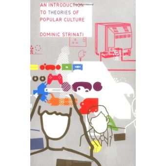 An Introduction to Theories of Popular Culture - broché - Achat Livre ...