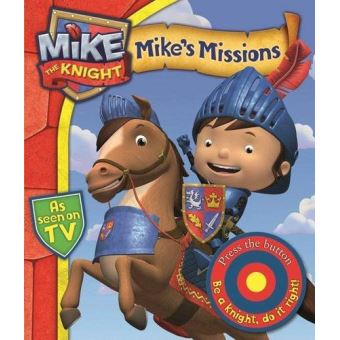 Mike the Knight: Mike's Missions: A Novelty Sound Book Simon & Schuster ...