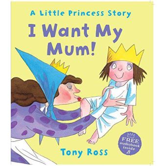I Want My Mum! (Little Princess) - [Version Originale] Inconnu - poche ...