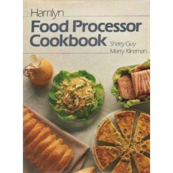 Hamlyn Food Processor Cook Book Klinzman, Marty - cartonné - Klinzman ...