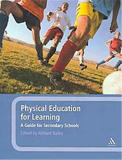 Physical education for learning - BAILEY, PROFESSOR RICHARD - Compra ...