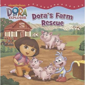 Nickelodeon Dora The Explorer Dora'S Farm Rescue Storybook Nickelodeon ...