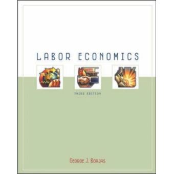 Labor Economics Borjas, George J - broché - Borjas, George J - Achat ...