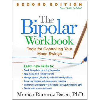 The Bipolar Workbook: Tools for Controlling Your Mood Swings - [Version Originale] - poche ...