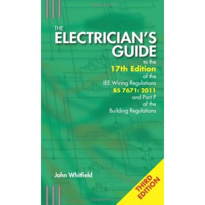 The Electrician's Guide to the 17th Edition of the IEE Wiring ...
