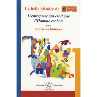 La belle histoire de Favi. L'entreprise qui croit que l'Homme est bon ...