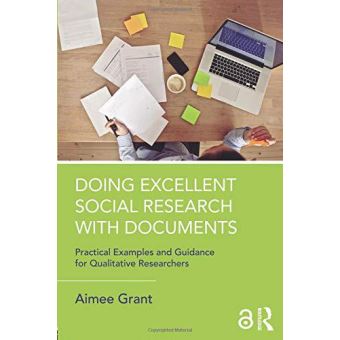 Doing Excellent Social Research with Documents - Brochado - Grant ...
