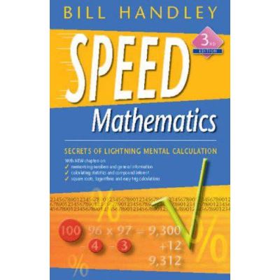 Speed Mathematics: Secrets of Lightning Mental Calculation - [Version ...