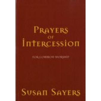 Prayers of Intercession for Common Worship - [Version Originale] Susan ...