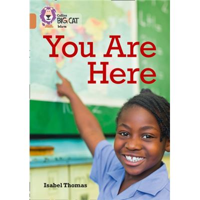 You Are Here Maps & Why We Use Them Band Isobel Thomas, Collins Big Cat ...
