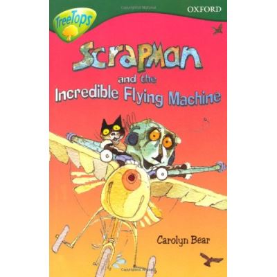Oxford Reading Tree: Level 12: TreeTops More Stories C: Scrapman and ...