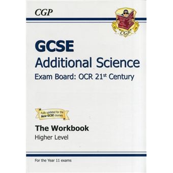 GCSE Additional Science OCR 21st Century Workbook - Higher (A*-G course) Books, Cgp - broché ...
