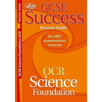 OCR Gateway (B) Science - Foundation Tier: Revision Guide (2012 Exams Only) (Letts GCSE Success ...