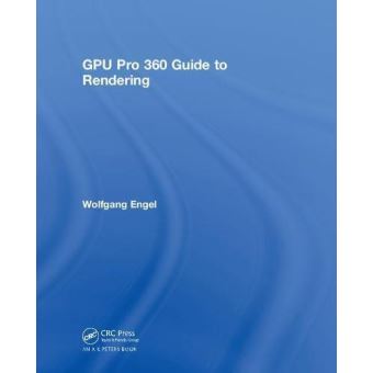 GPU Pro 360 Guide to Rendering - [Version Originale] Inconnu - poche ...