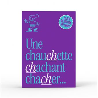 Jeu d'ambiance Miraludo Une Chauchette Chachant Chacher - Jeux d ...