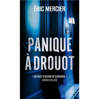 Panique à Drouot Le nouveau polar haletant d'Eric Mercier qui nous ...