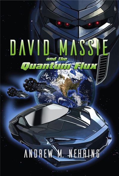 David Massie and the Quantum Flux - ebook (ePub) - Andrew M Nehring ...
