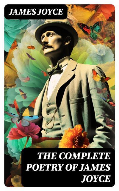 The Complete Poetry of James Joyce - ebook (ePub) - James Joyce - Achat ...