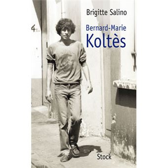 Bernard-marie koltes - broché - Brigitte Salino - Achat Livre | fnac