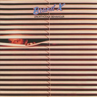 Unorthodox Behaviour - Brand X - CD album - Achat & prix | fnac