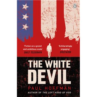 The White Devil The gripping adventure for fans of The Man in the High ...
