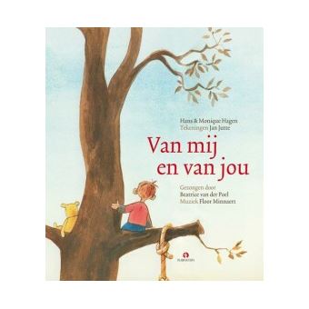 Van mij en van jou - cartonné - Hans Hagen, Monique Hagen, Jan Jutte ...