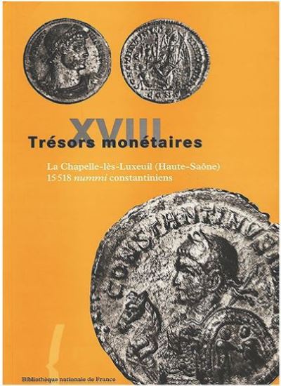 Tresors monetaires t.18 Tome 18 La chapelle-les-Luxeuil - broché ...
