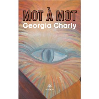 Mot à mot - broché - Georgia Charly - Achat Livre ou ebook | fnac