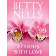 Betty Neels Collection - Tome 99 - At Odds With Love (Betty Neels ...