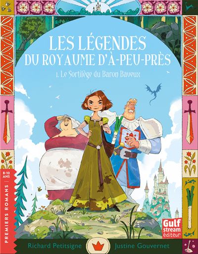 Les légendes du Royaume d'à-peu-près - Tome 1 Le Sortilège du Baron ...