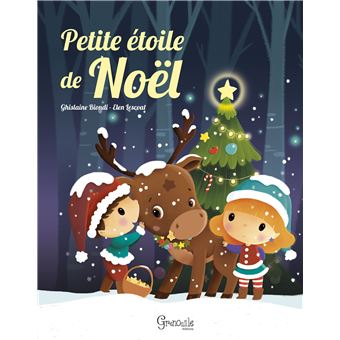 Petite etoile de noel Tome 0 - cartonné - Ghislaine Biondi - Achat ...