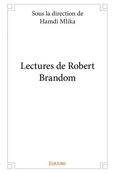 Lectures de robert brandom - broché - Hamdi Mlika - Achat Livre | fnac