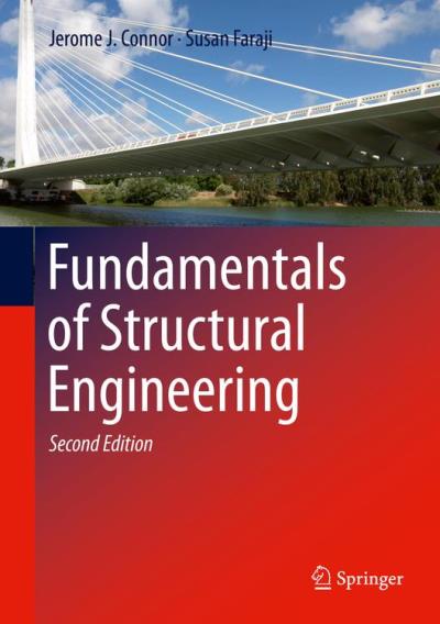 Fundamentals of structural engineering - relié - Jerome J. Connor ... Fundamentals of structural engineering - relié - Jerome J. Connor ...