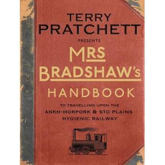 Mrs Bradshaw's handbook - relié - Terry Pratchett - Achat Livre ou ...