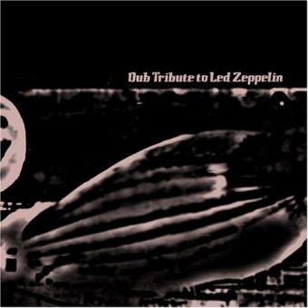 Dub tribute to Led Zeppelin - Led Zeppelin Tribute - CD album - Achat ...