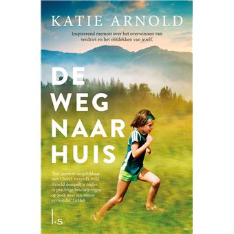 De weg naar huis - broché - Katie Arnold, Marja Kooreman - Achat Livre | fnac
