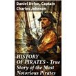 HISTORY OF PIRATES – True Story of the Most Notorious Pirates Voyage ...
