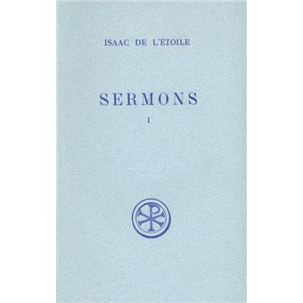 SC 130 Sermons, I Sermons Tome 1 - Isaac de l' Étoile - Achat Livre | fnac