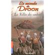 Le monde de Droon - Tome 07 - Le monde de Droon - tome 7 La Vallée des ...