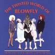 The twisted world of - Blowfly - CD album - Achat & prix | fnac