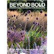 Beyond Bold Inspiration, Collaboration, Evolution - broché - Collectif ...