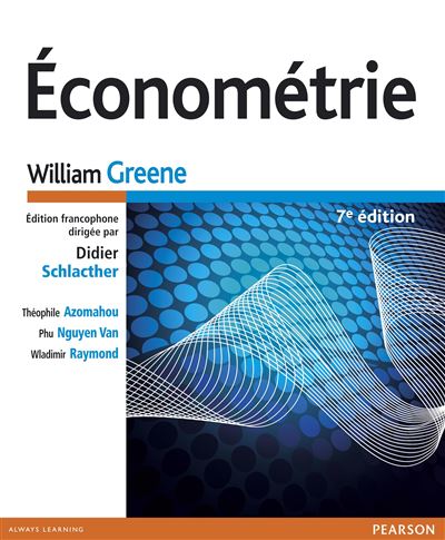 Econometrie, 7e edition - broché - William Greene, Livre tous les ...