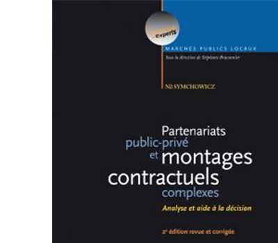 Droit public des montages contractuels complexes - broché - Nil ...