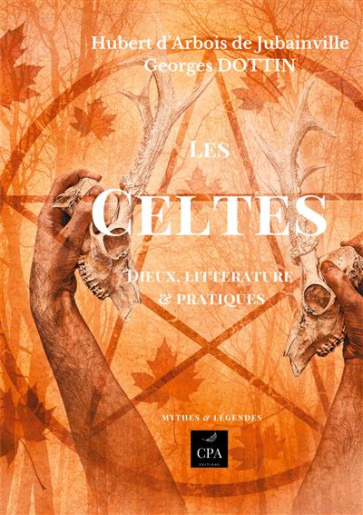 Les celtes Dieux, littérature et pratiques Tome 11 - broché - Georges ...