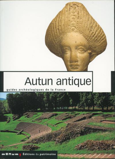 Autun antique - broché - Christian Goudineau, Alain Rebourg - Achat ...