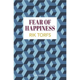 Fear of Happiness - cartonné - Rik Torfs - Achat Livre | fnac