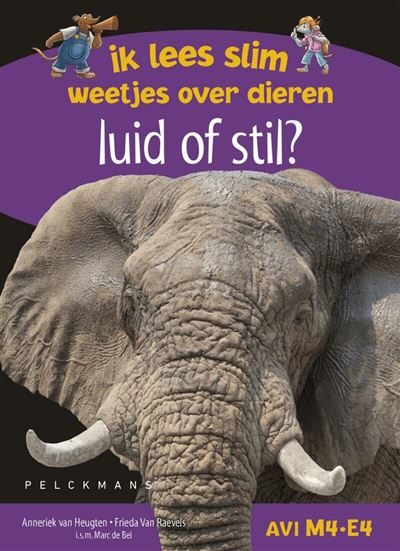 Ik lees slim: weetjes over dieren - Luid of stil? - Anneriek Van ...