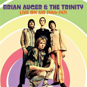 Live On Air Radio Broadcast 1966-1971 - Brian Auger and the Trinity ...